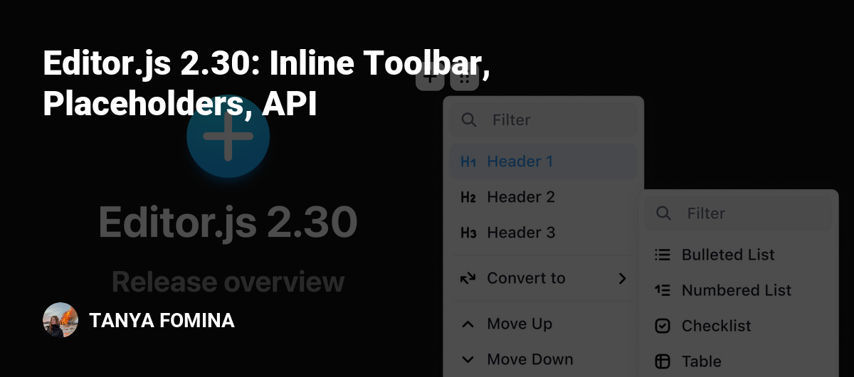 Editor.js 2.30: Inline Toolbar, Placeholders, API